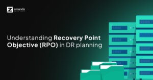 What Is Recovery Point Objective (RPO), Why Is It Important?