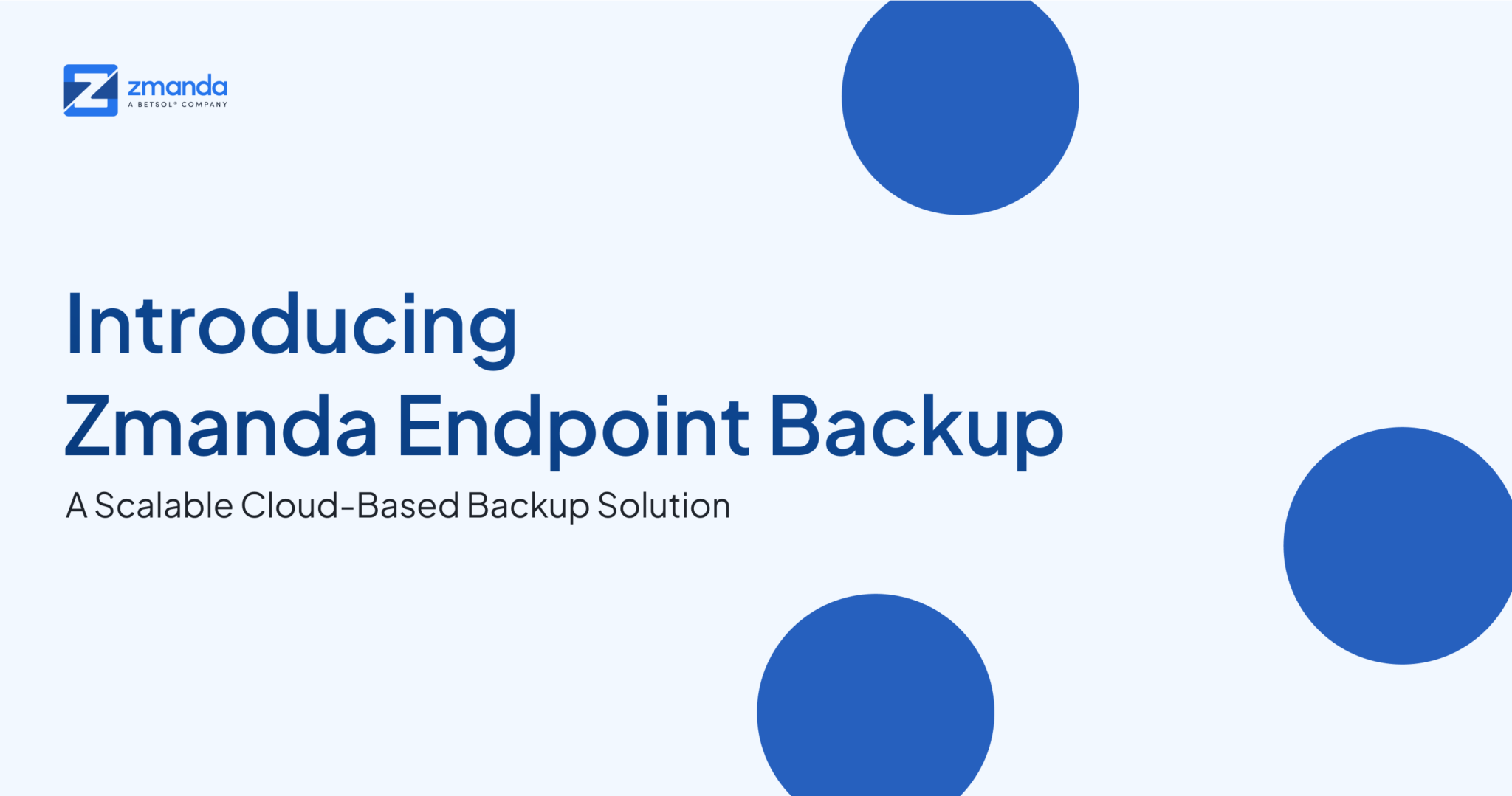 Announcement: Introducing Zmanda Endpoint Backup– A Scalable Cloud ...