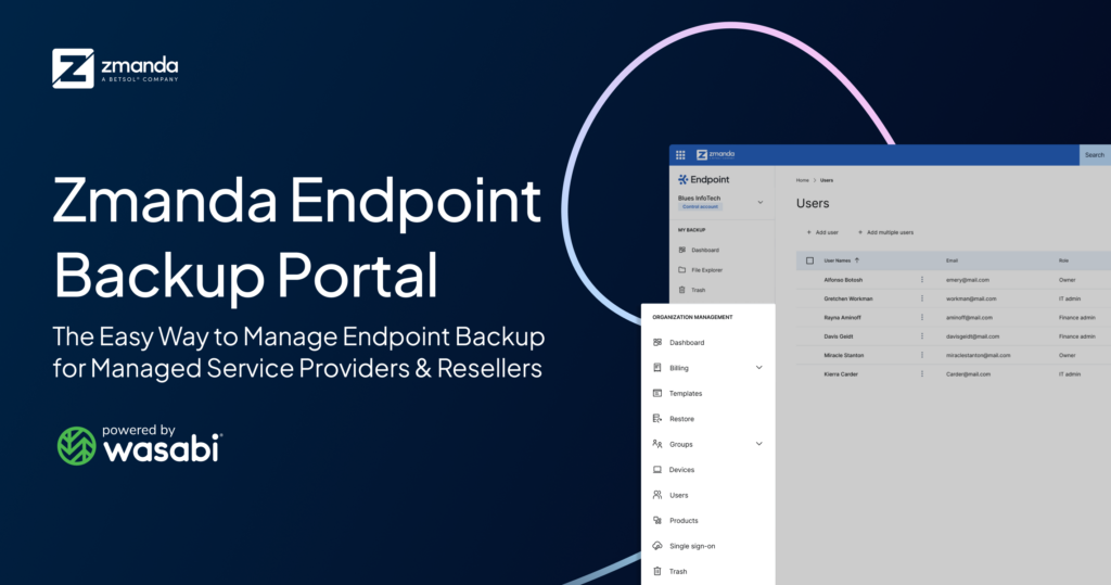 Zmanda Endpoint Backup Portal For MSPs & Resellers