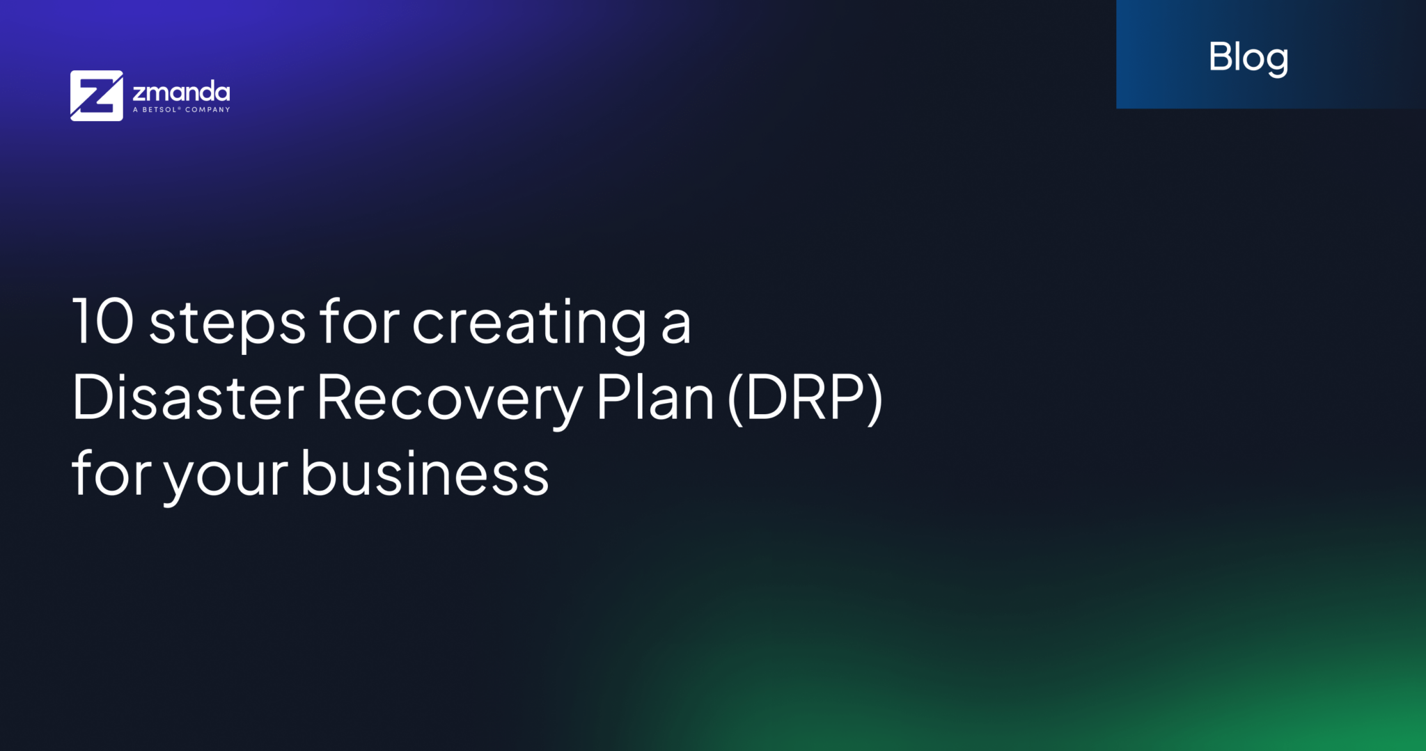 10 Steps for Disaster Recovery Planning with Zmanda (DRP)
