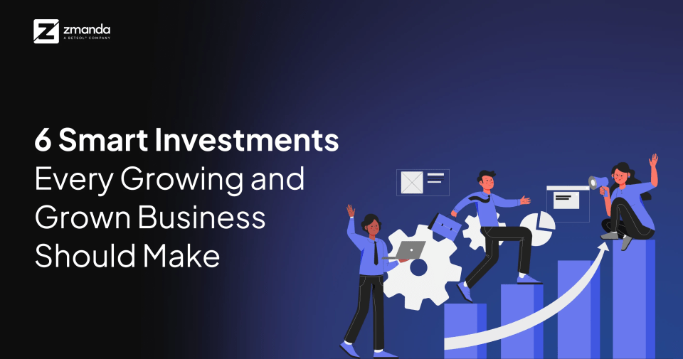 6 Strategic Business Investments To Make For Growth